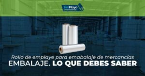 Rollo de emplaye para embalaje | Todo lo que debes saber